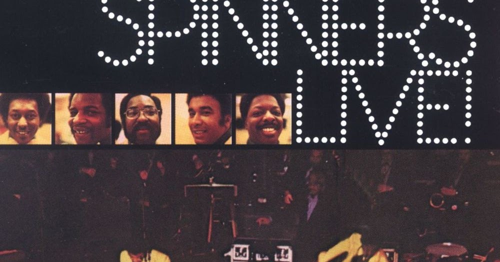 BENTLEYFUNK@HOTMAIL.COM / 2023 / SINCE 2008: Spinners ‎– Spinners Live ...