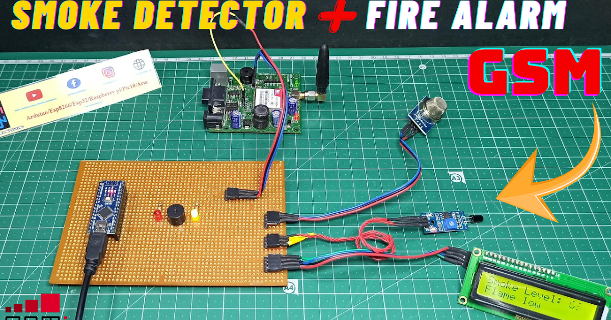 Smoke Detector And Fire Alarm System Using Arduino And Gsm