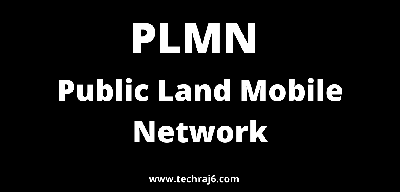 PLMN Full Form What Is The Full Form Of PLMN plmn-full-form-what-is-the-full-form-of-plmn