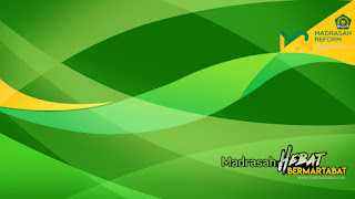 Download Wallpaper Madrasah Hebat Bermartabat dan Madrasah Reform Keren ...
