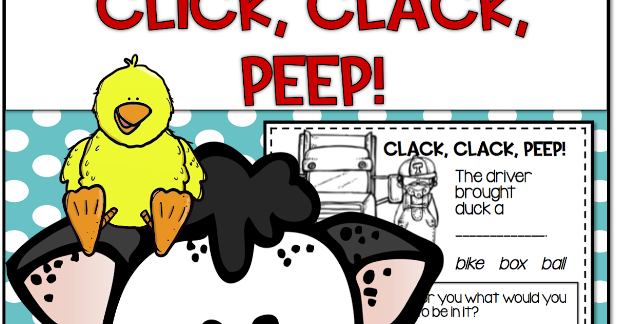 1st Grade Hip Hip Hooray!: Click Clack Peep