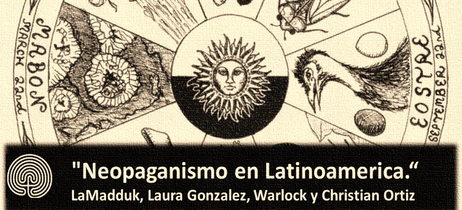 'Neopaganismo en latinoamerica.'-LaMadduk, Laura Gonzalez, Warlock y ...