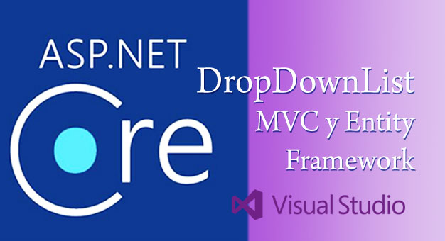 ASP.NET Core - DropDownList en MVC y Entity Framework