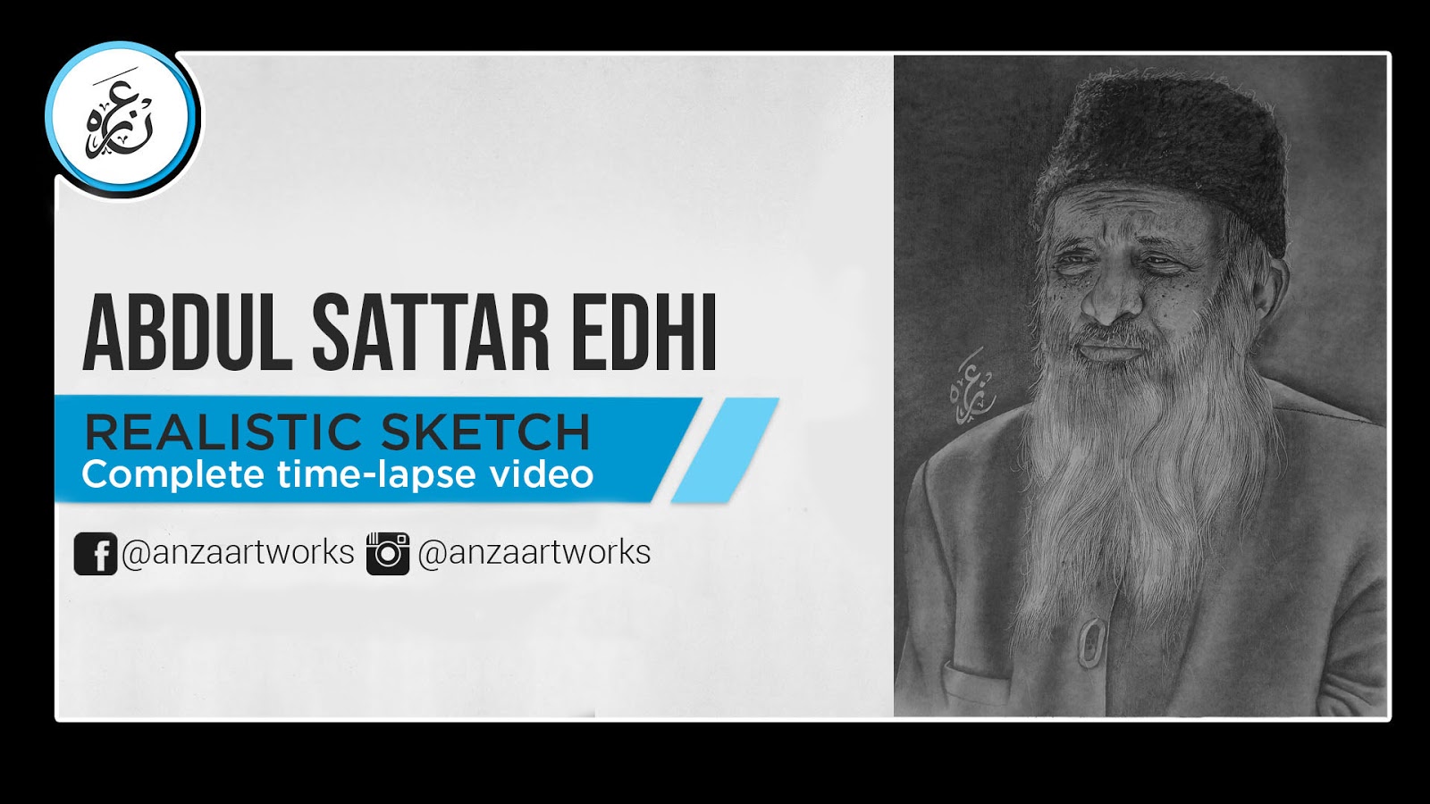 Realistic Portrait sketch of Abdul Sattar Edhi | Time-Lapse Video | Anza...