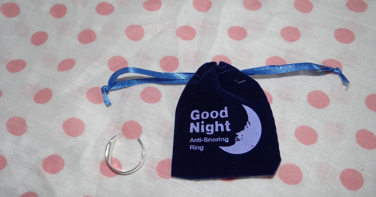 Good night anti-snoring ring Review | Beth Owen