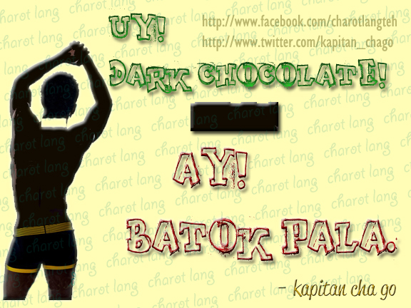 Choco na batok, batok na choco!