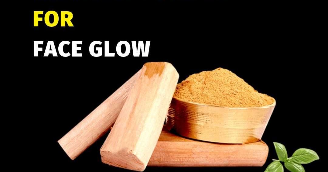 5 amazing uses of chandan powder for face glow