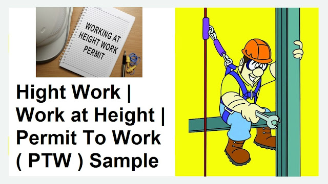 HSE Insider : Hight Work | Work at Height | Permit To Work (PTW ...