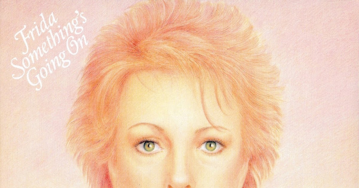 Discos Pop & Mas: Frida - Something's Going On