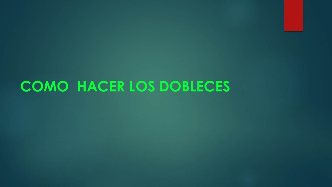 ODONTO-ESTOMATOLOGICA: PRINCIPIOS BÁSICOS PARA REALIZAR DOBLECES DE ...