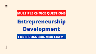 Entrepreneurship Development MCQs | Multiple Choice Questions and ...