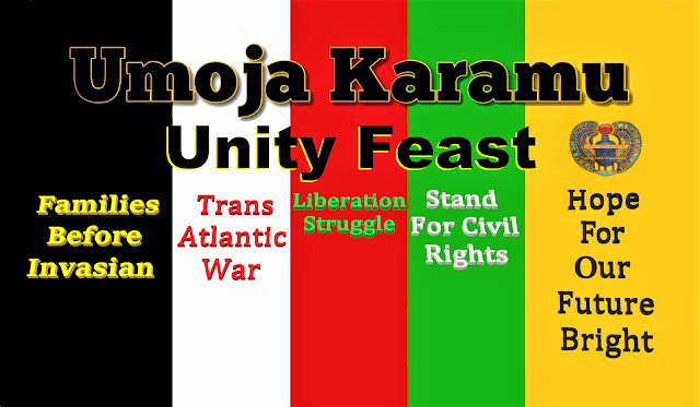 AMEN PAR ANKH Sacred Temple of Life: UMOJA KARAMU! Unity Feast