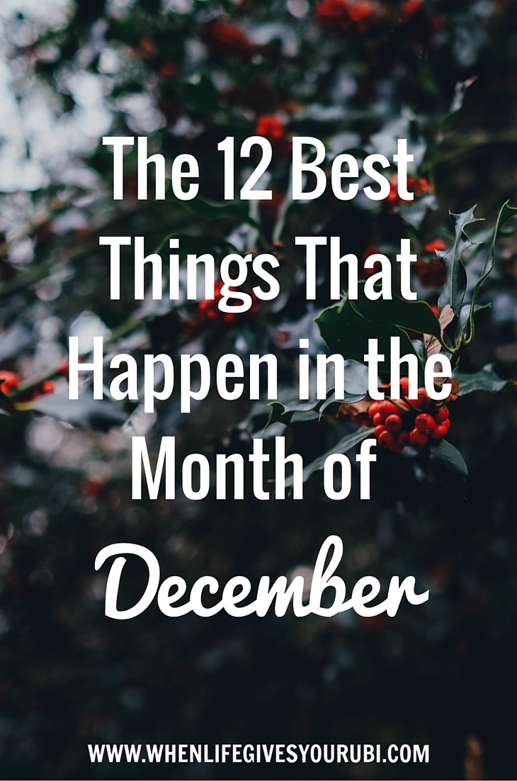 The 12 Best Things That Happen In The Month Of December When Life the-12-best-things-that-happen-in-the-month-of-december-when-life