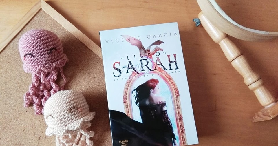 Diario de una Chicka Lit: Reseña: García, Vicente "El libro de Sarah ...