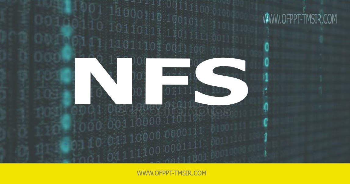 NFS (Network File System) - Ofppt Tmsir