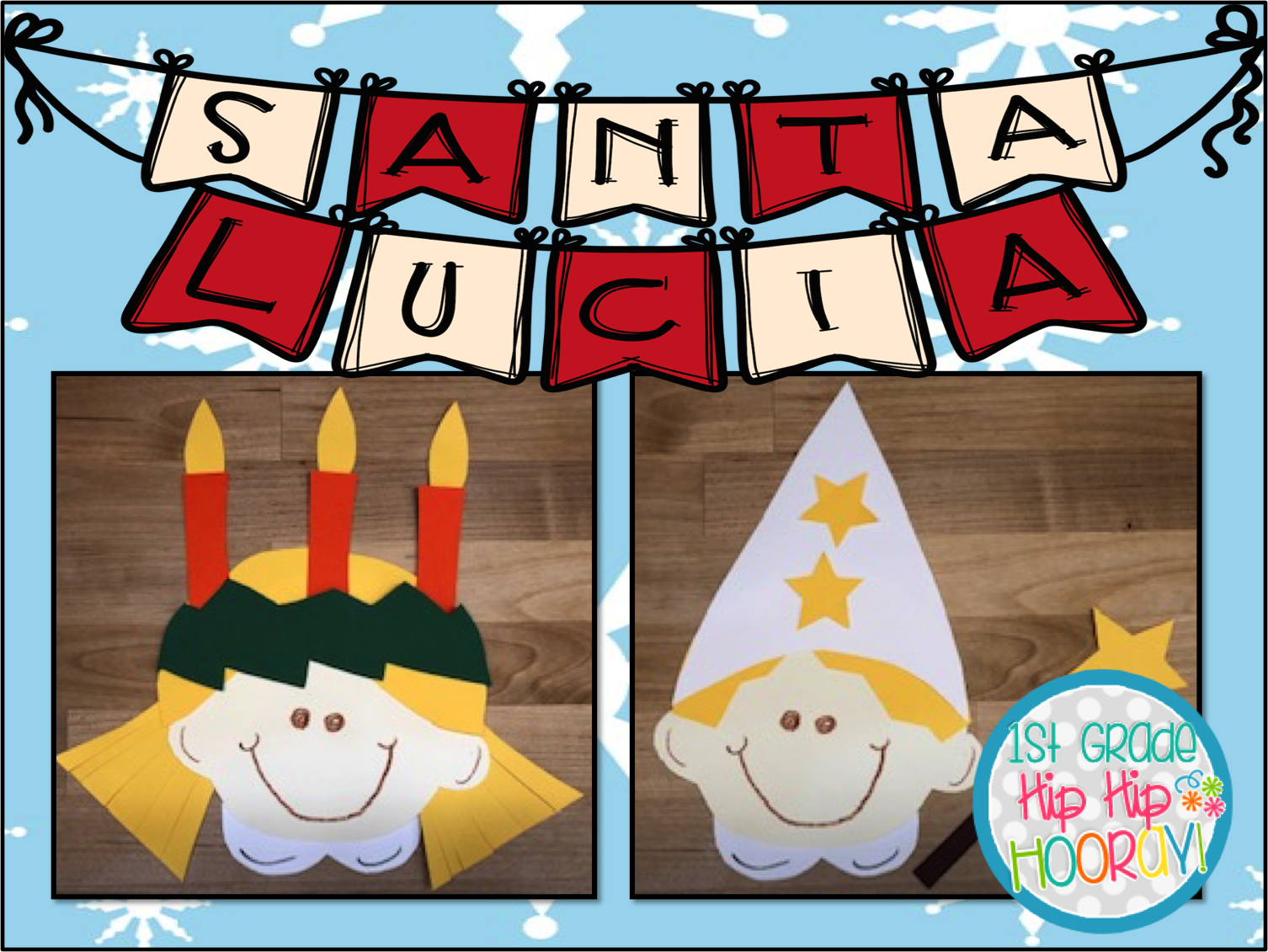 1st Grade Hip Hip Hooray!: December 13th ... St. Lucia Day!