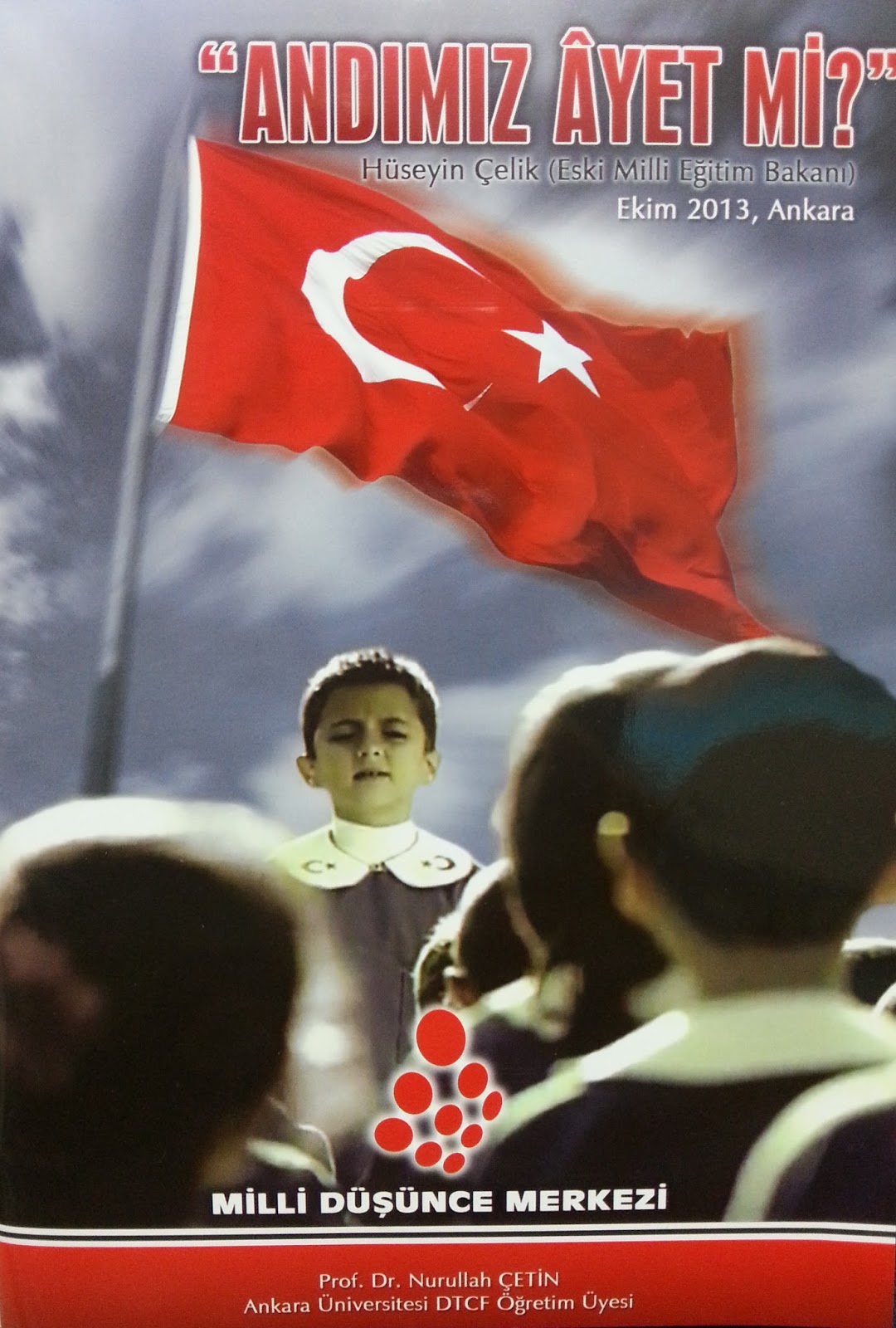 Tam Metin - NURULLAH ÇETİN - "ANDIMIZ AYET Mİ?"