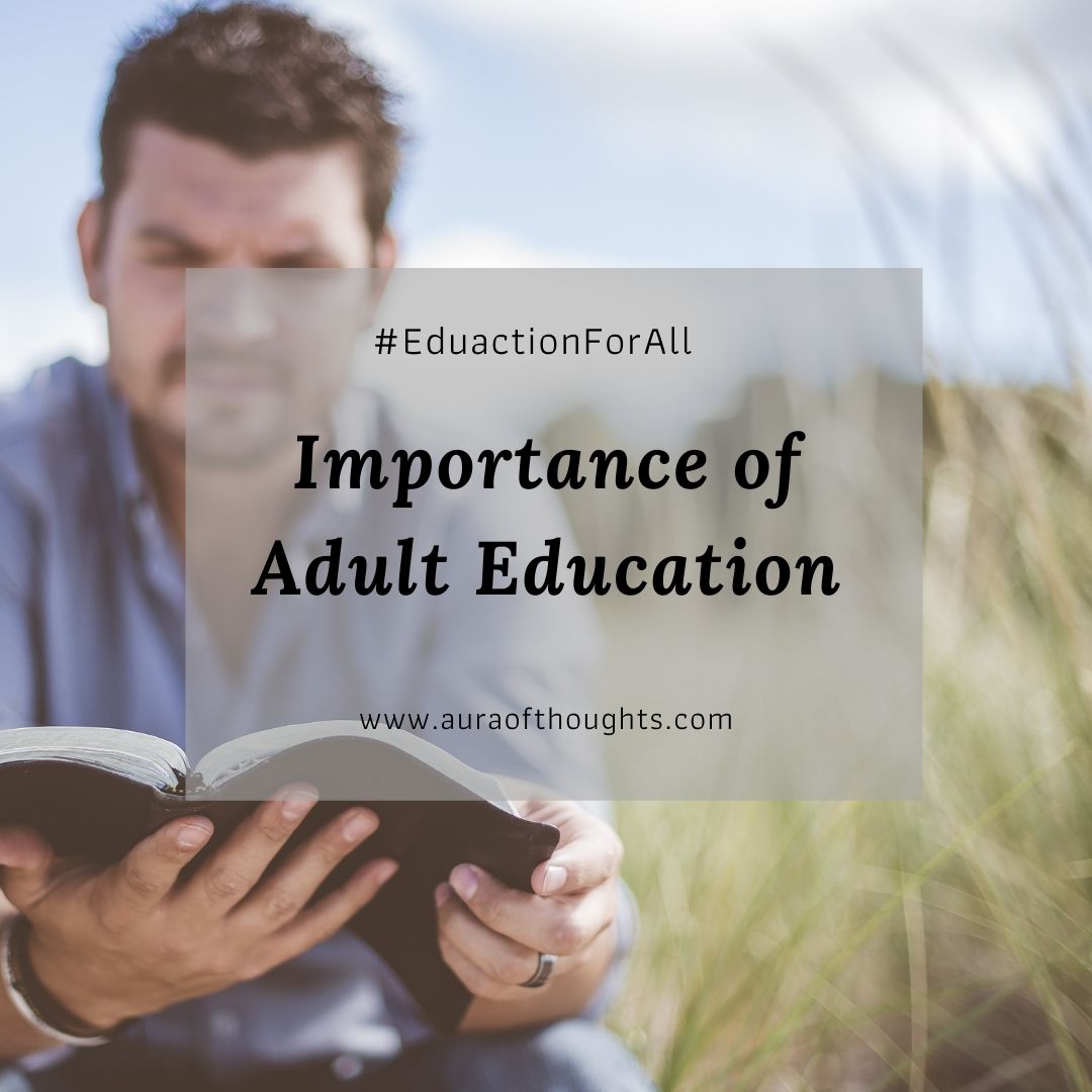 Aura Of Thoughts: Importance of Adult Education in NEP 2020 : # ...