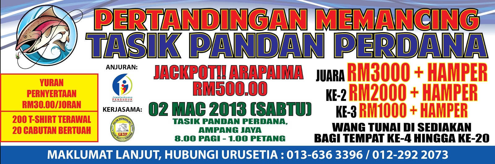 \\ Awesome Aizat's //: BANNER: PERTANDINGAN MEMANCING TASIK PANDAN PERDANA