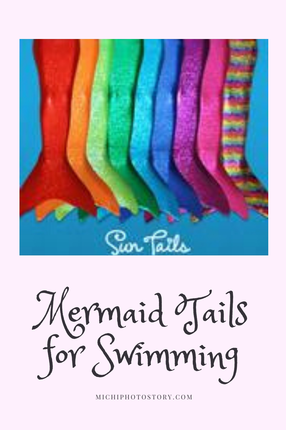 Michi Photostory: Mermaid Tails for Swimming