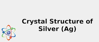 Crystal Structure of Silver (Ag) [& Color, Uses, Discovery ... 2022