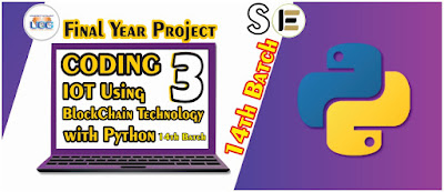 Coding IOT blockchain Technology with Python (Final Year Project) Part 3