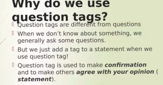 Let's Learn English Grammar: Add a question tag.