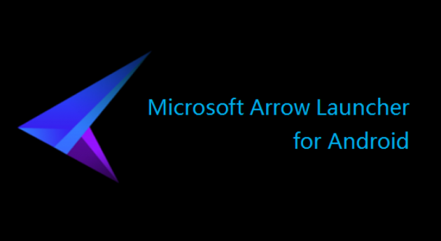 Microsoft has released Arrow Launcher for Android ! - Tech Spider