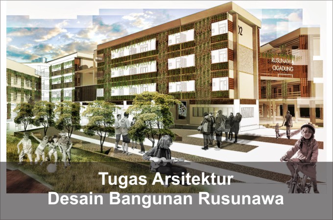 Desain Bangunan Rusunawa Tugas Mahasiswa Arsitektur - Arsimedia