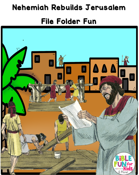 Nehemiah | Bible Fun For Kids