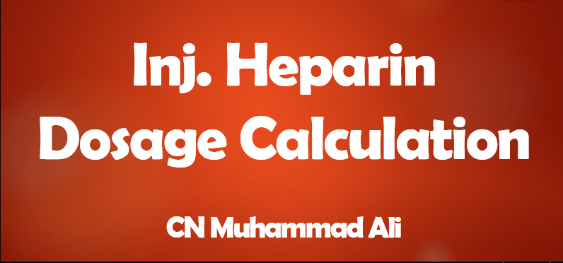 Heparin Infusion Dose Calculation