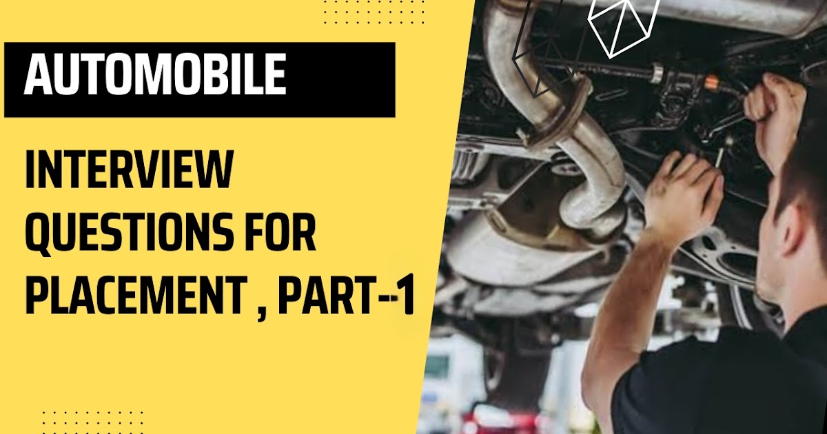 Automobile Interview Questions For Placement Part 1