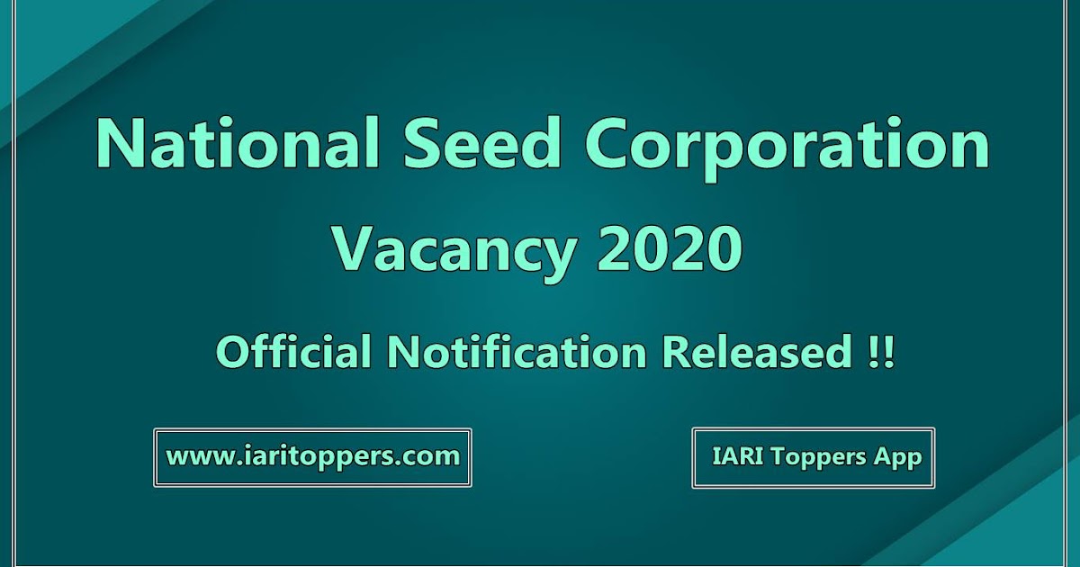 National Seed Corporation - NSC Vacancy 2020 - Download Official ...