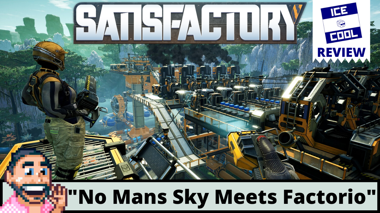 🛠️⚒️ Satisfactory | Review | PC | "No Mans Sky Meets Factorio" 🛠️⚒️ ...