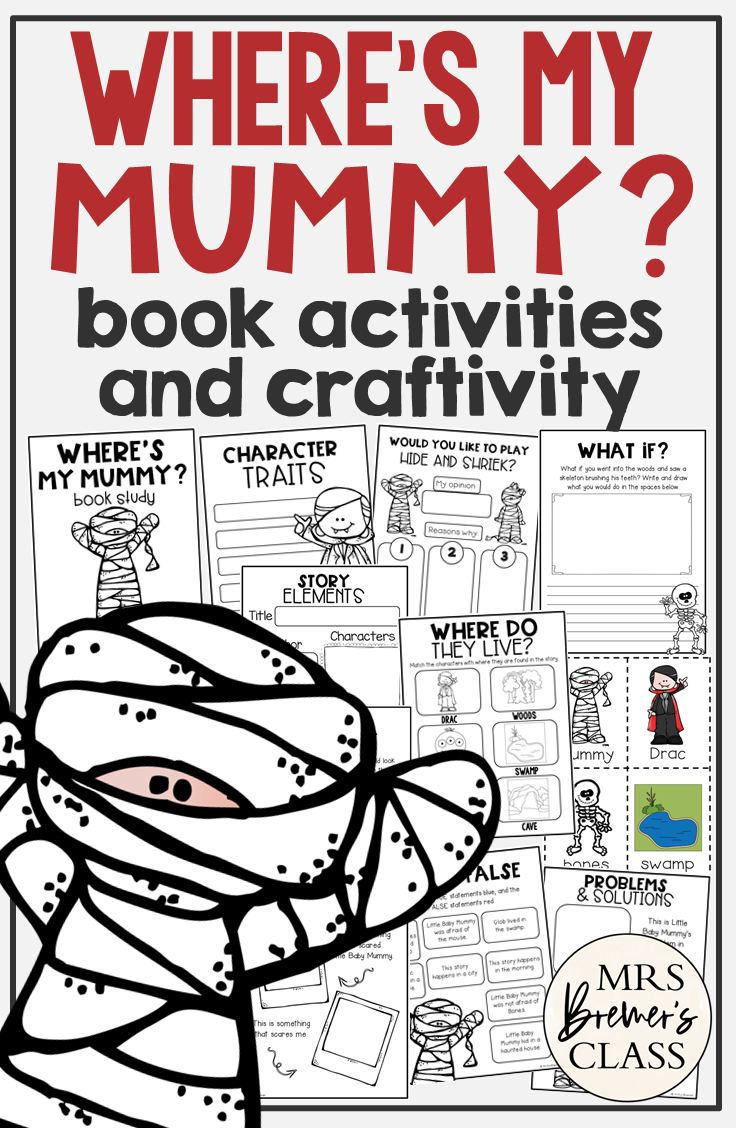 Where's My Mummy | Book Activities and Craftivity | Mrs. Bremer's Class