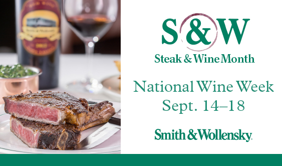 Smith & Wollensky Restaurant Group Unveils All-New Steak & Wine Month ... Smith & Wollensky Restaurant Group Unveils All-New Steak & Wine Month ...