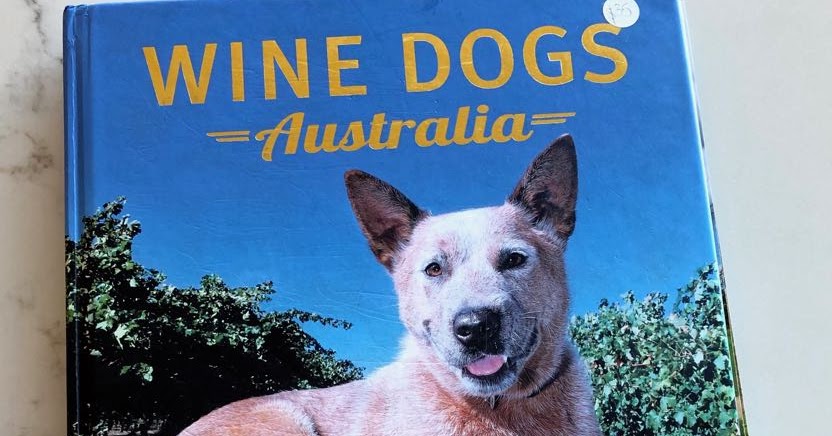 Faerie Tales: ‘Wine Dogs Australia 5’