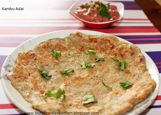 Busy At Indian Kitchen: Kambu Adai (Bajra Adai / Pearl Millet Adai)