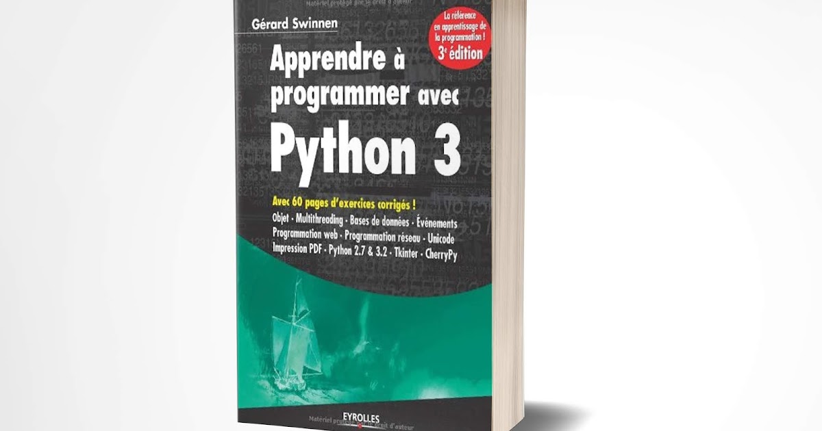 apprendre la programmation: Apprendre a programmer en Python