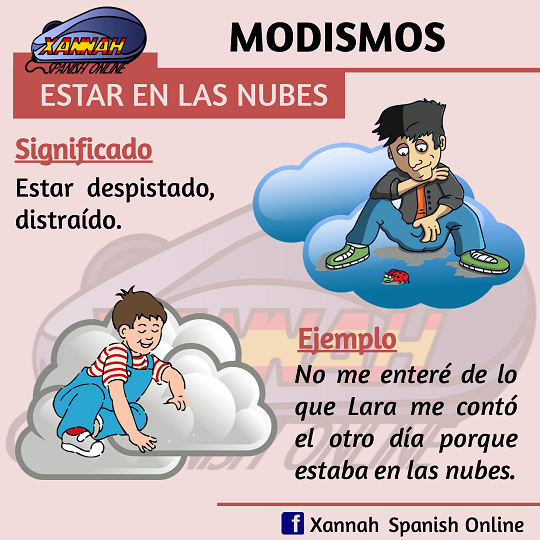 Xannah Spanish Online: Modismos: estar en las nubes