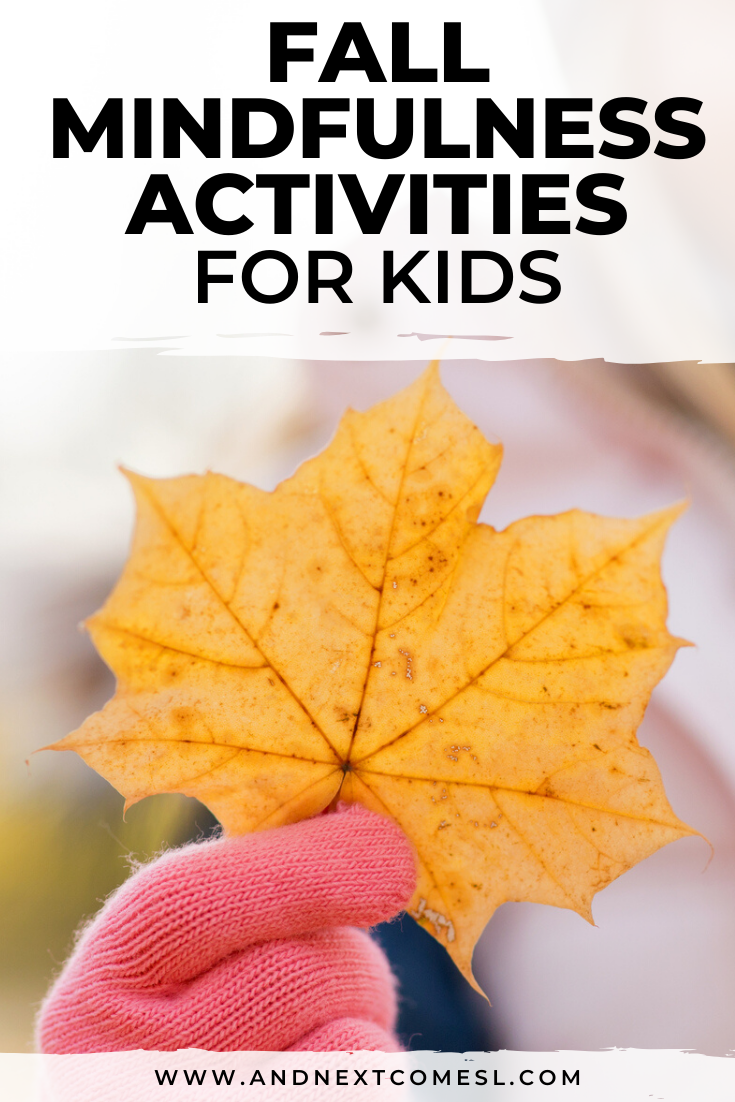 Fall Mindfulness Activities for Kids | And Next Comes L - Hyperlexia ...