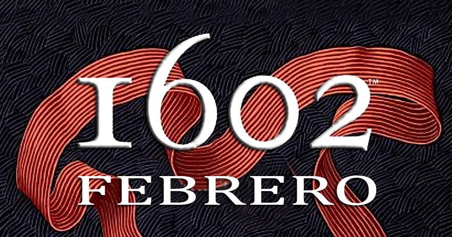 Un Diario del Siglo XVII: FEBRERO de 1602