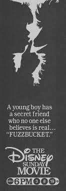 FILMOGRAFIA DISNEY: THE DISNEY SUNDAY MOVIE: FUZZBUCKET