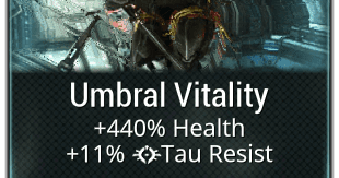 Umbral Vitality (ウォーフレームセットMod) | WARFRAME（PS4）備忘録