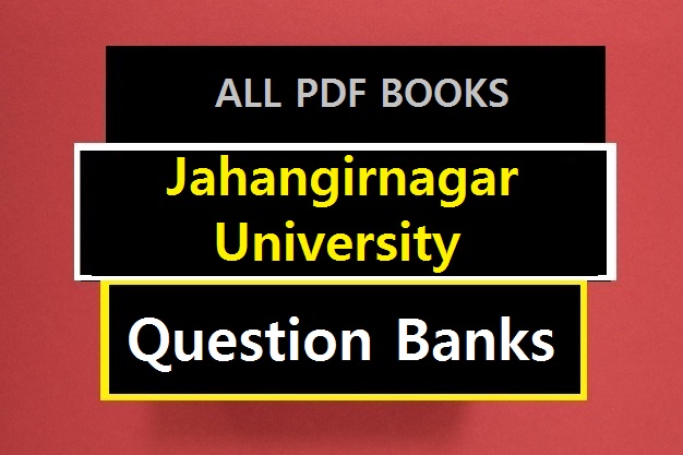 Jahangirnagar University A Unit Question Bank PDF 2022 (With Solution ...