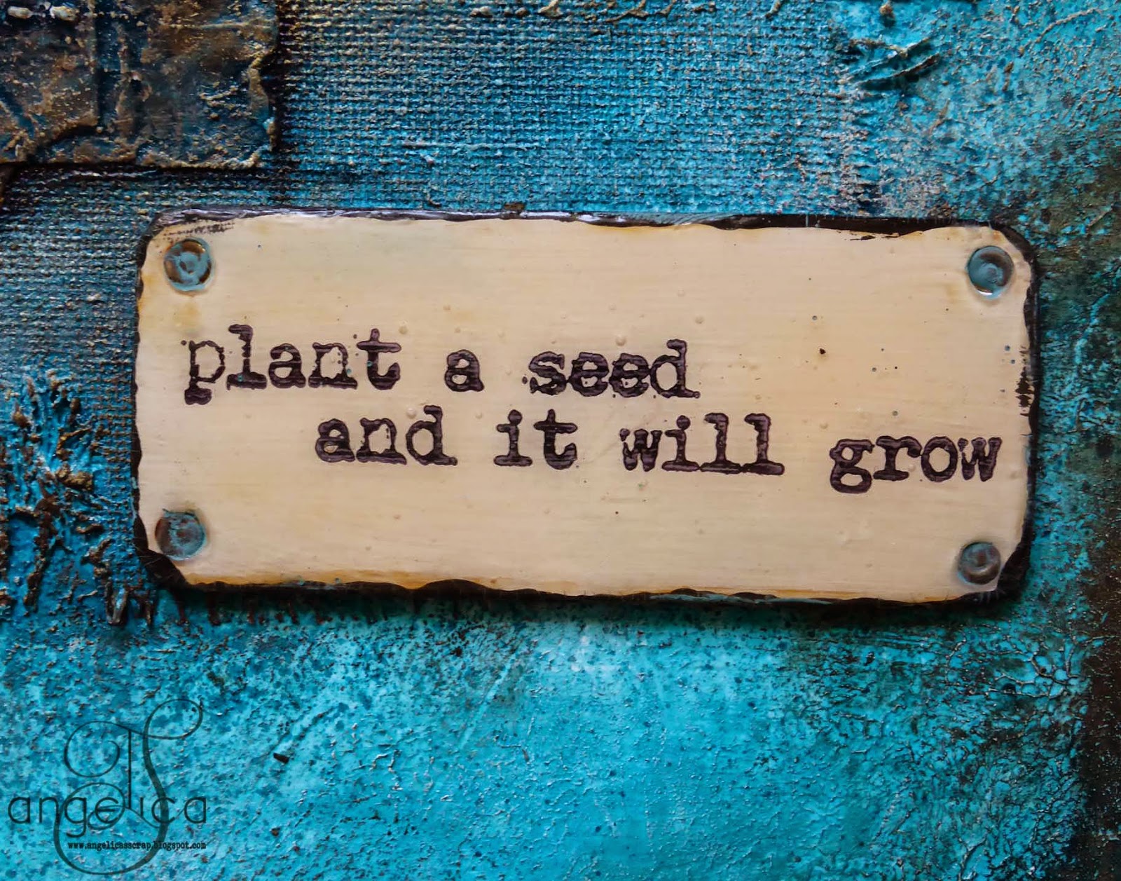 AngelicaS: Plant a seed...