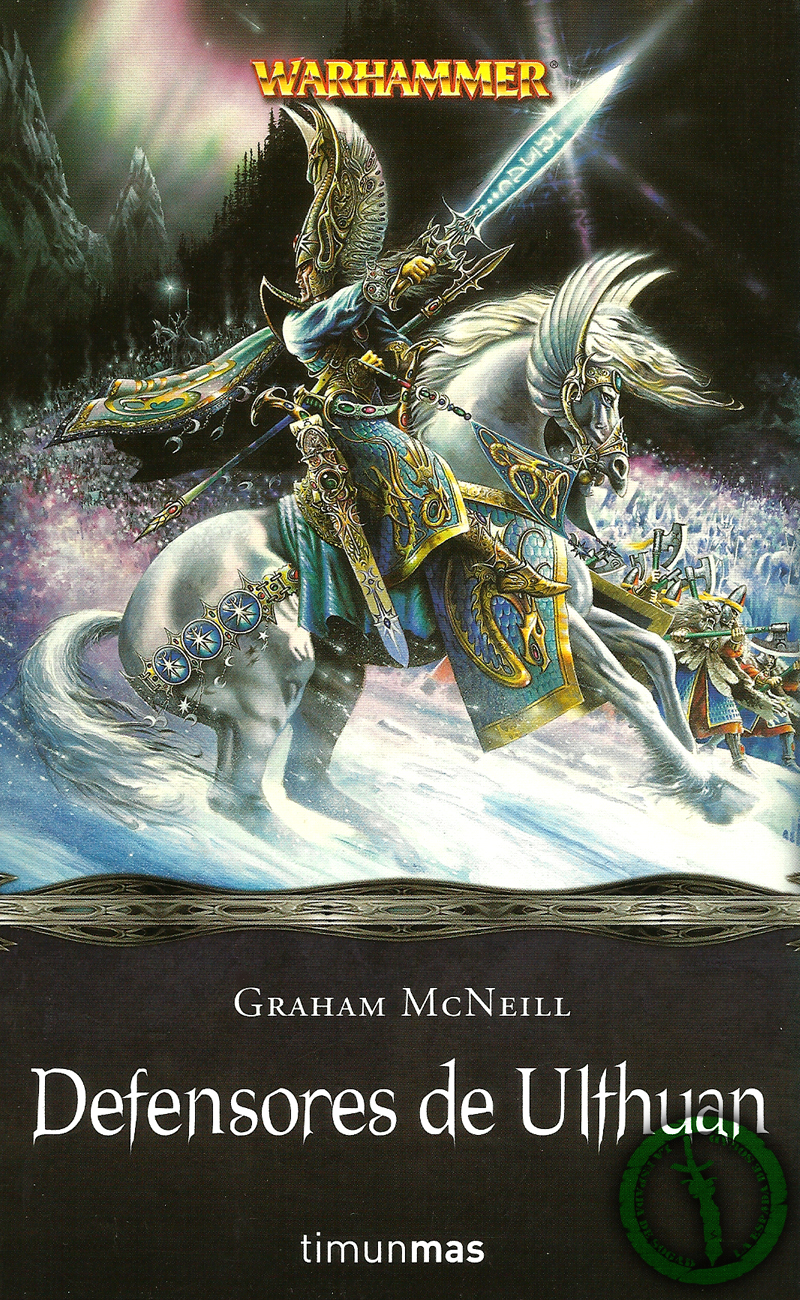 La Espada de Sogad: Análisis de "Defensores de Ulthuan"