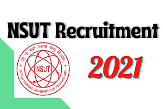 NSUT Recruitment 2021 Apply Now For 126 Vacancies - PSC PDF BANK