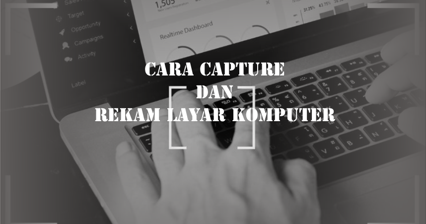 Capture Plus Rekam Layar Pc dengan Mudah - Manyasah Ilmu