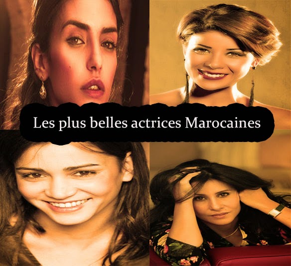 Top 8 des plus belles actrices Marocaines
